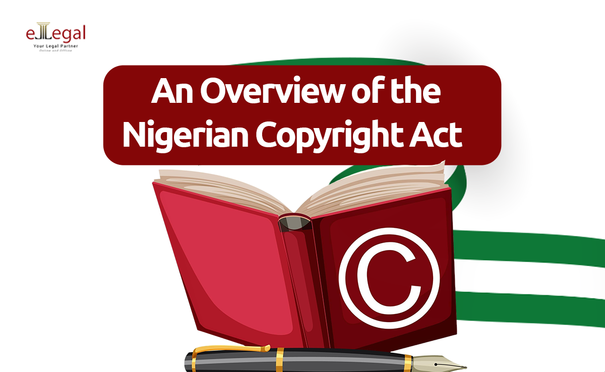 An Overview of the Nigerian Copyright Act - eLegal Advice